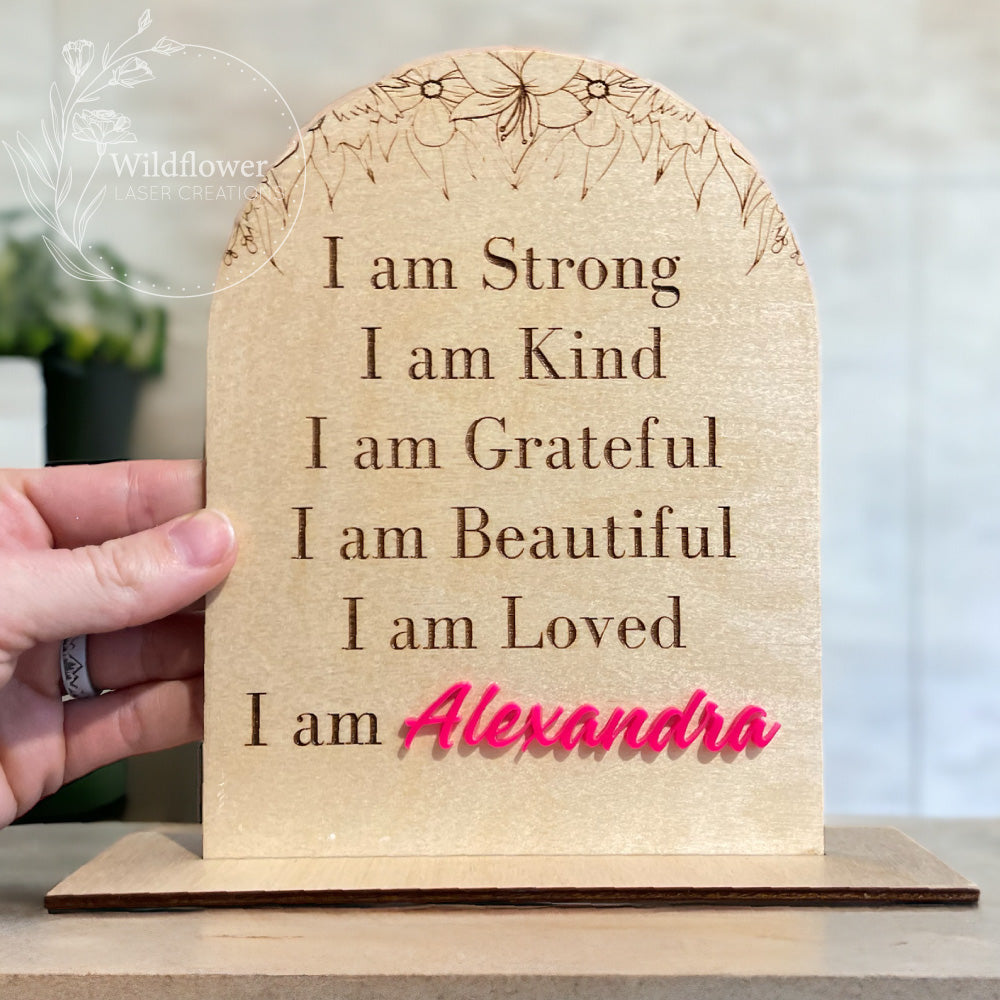 Personalized Affirmation Sign – Wildflower Laser Creations